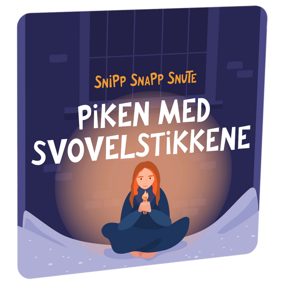 Piken med svovelstikkene av Snipp Snapp Snute | Eventyr på HiRO